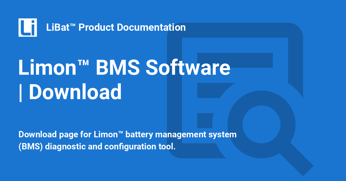 Limon™ BMS Software | Download - LiBat™ Product Documentation